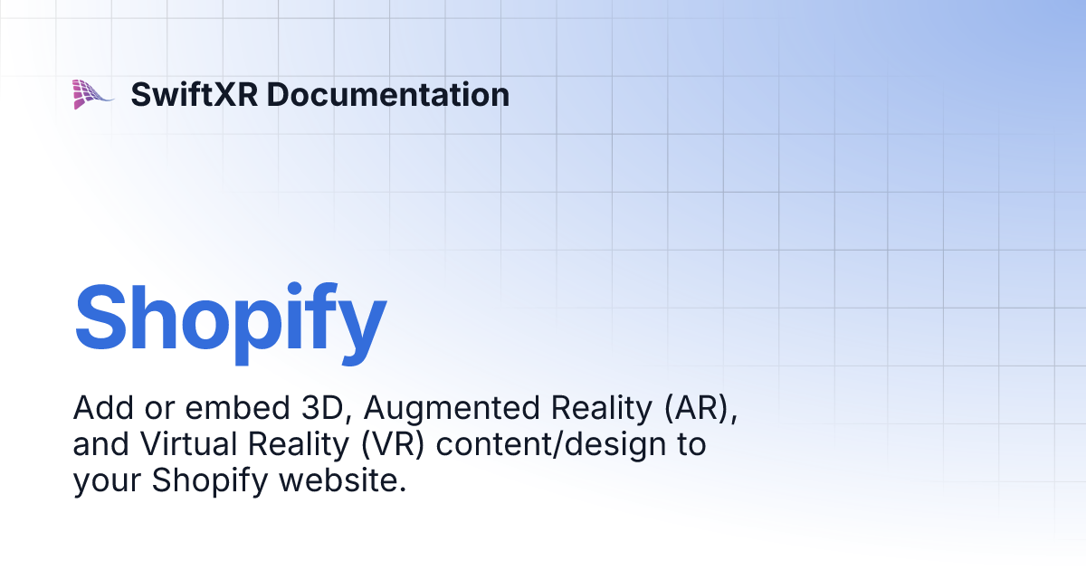 Shopify | SwiftXR Documentation