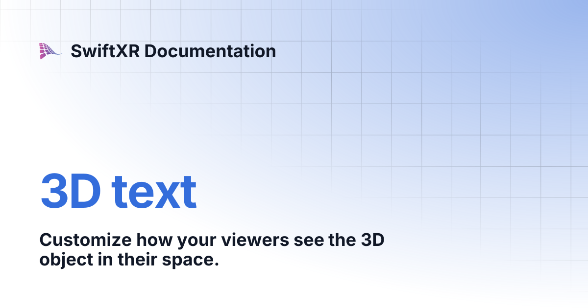 3D text | SwiftXR Documentation