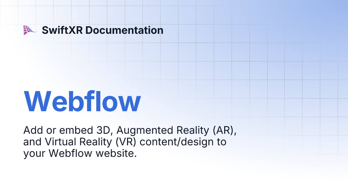 Webflow | SwiftXR Documentation