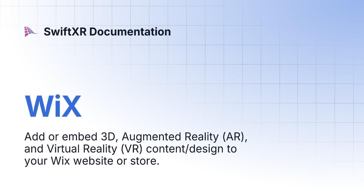 WiX | SwiftXR Documentation