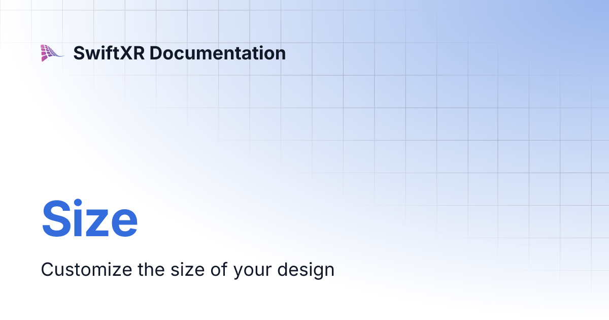 Size | SwiftXR Documentation