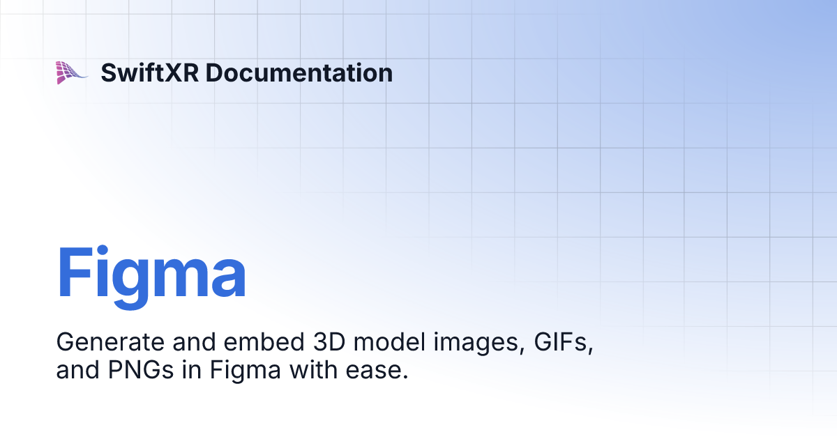 Figma | SwiftXR Documentation