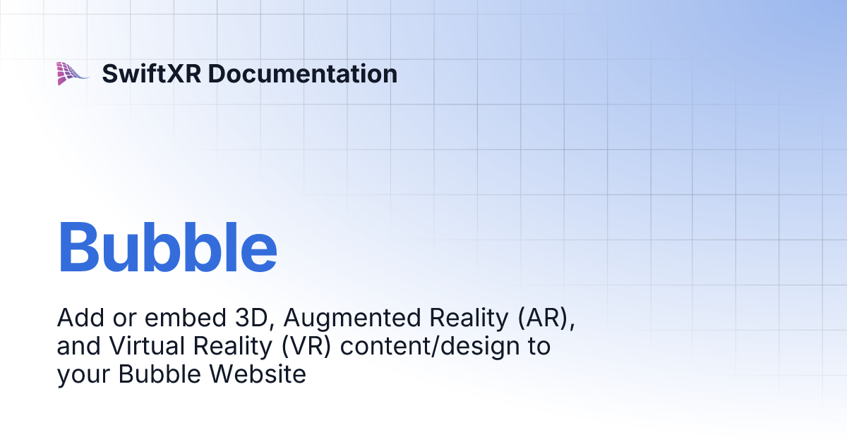 Bubble | SwiftXR Documentation