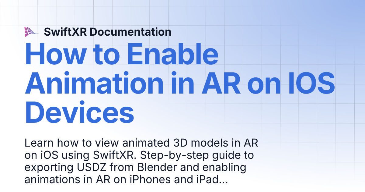 How to Enable Animation in AR on IOS Devices | SwiftXR Documentation